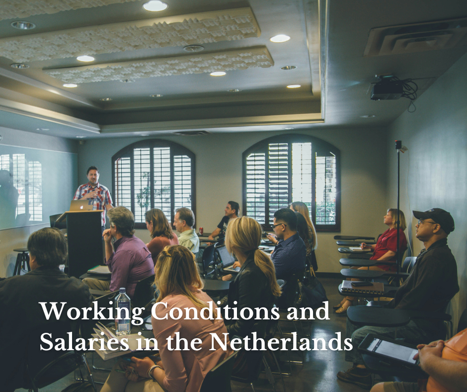 Working Conditions and Salaries in the Netherlands: Essential Facts for ...