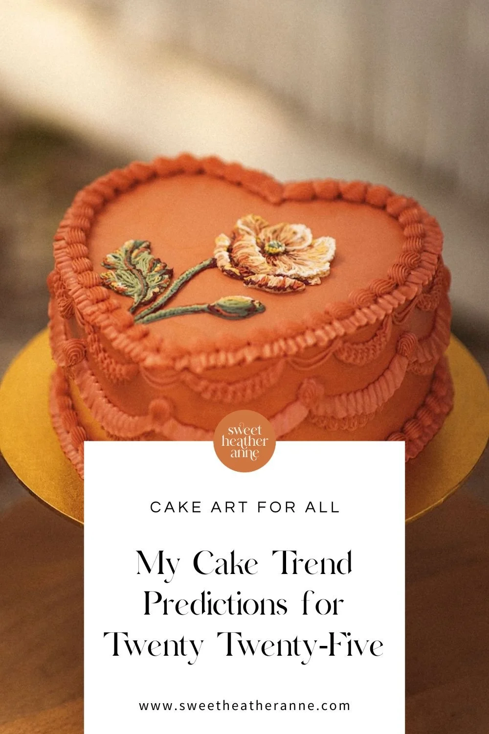 My Top Cake Trends for 2025 — Sweet Heather Anne Cake Studio
