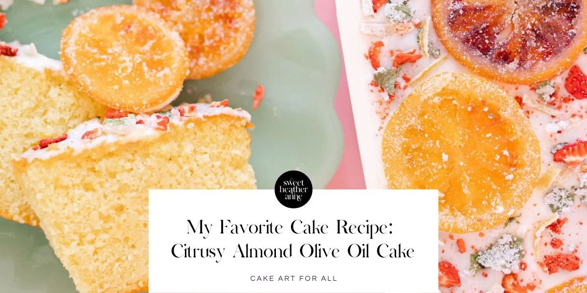 My Favorite Cake Recipe: Citrusy Almond Olive Oil Cake — Sweet Heather ...