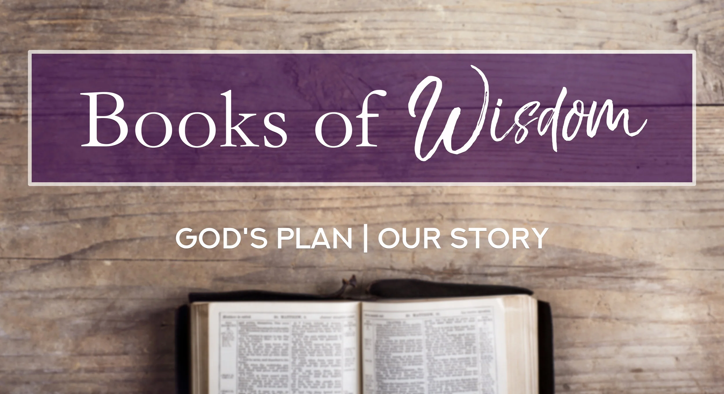 The Books of Wisdom — Durham Evangelical Church