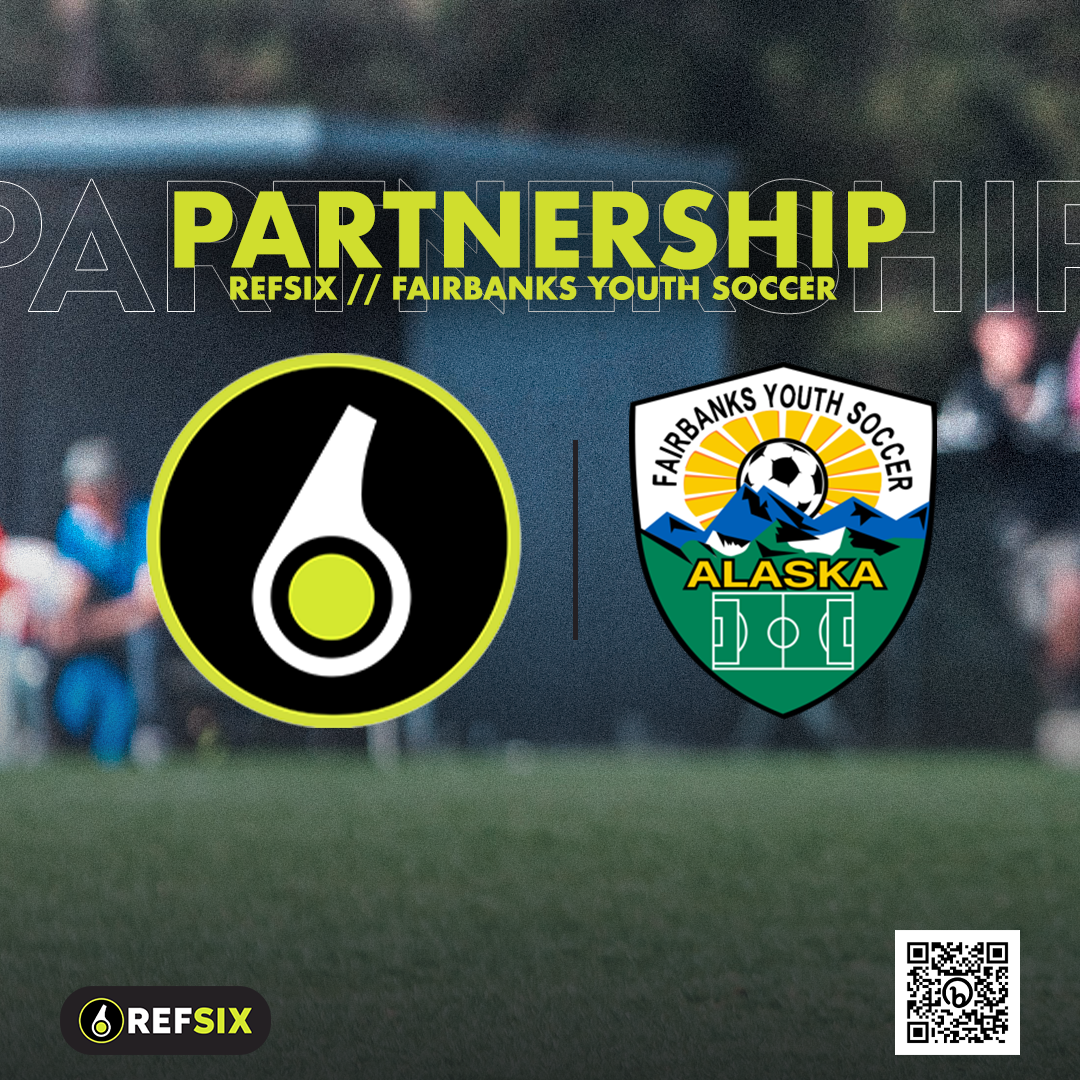 REFSIX announce partnership with Fairbanks Youth Soccer — REFSIX