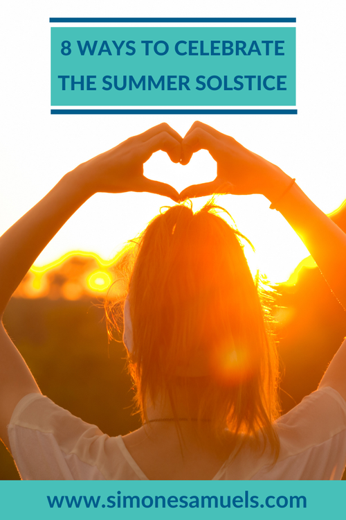 8 Ways to Celebrate the Summer Solstice — Blog - Simone Samuels