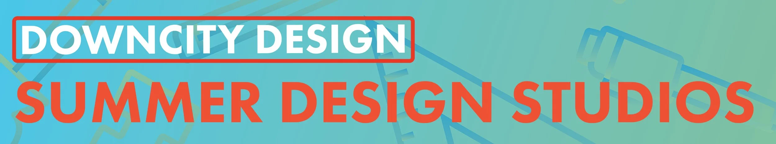 Summer — DownCity Design