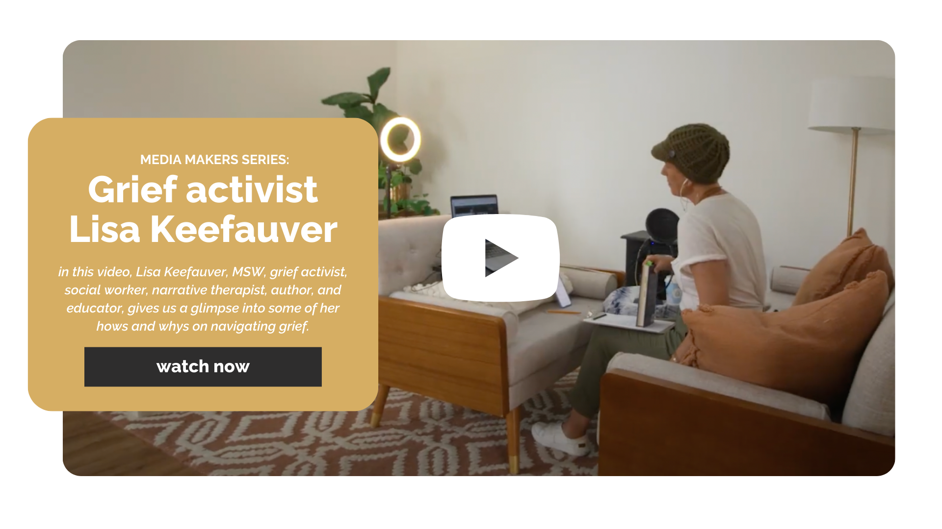 Story Behind Reimagining Grief with Lisa Keefauver, MSW