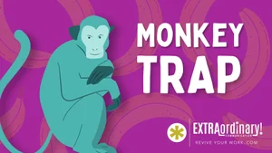 Monkey Trap — Revive Your Work