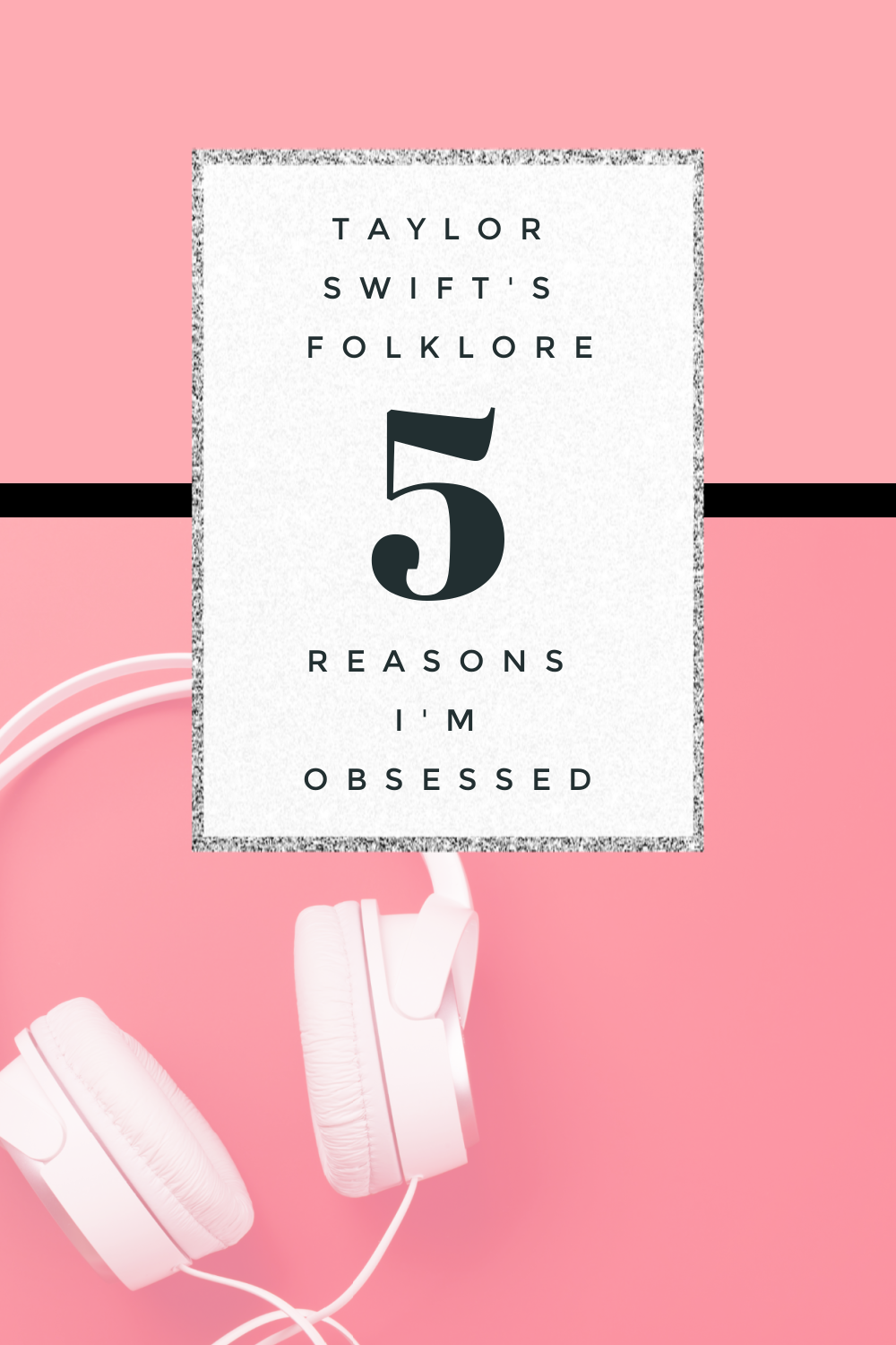 Five Reasons I'm Obsessed With Folklore (Taylor Swift's New Album ...