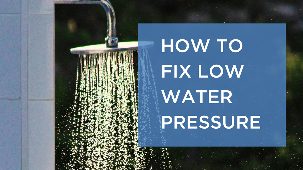 "Why Low Water Pressure?": Causes and How to Fix — Austin Plumbery