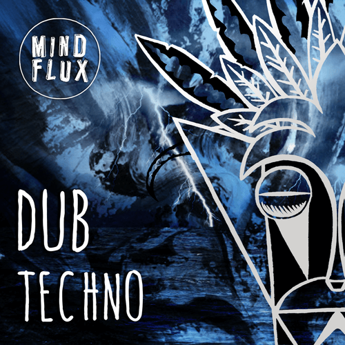 Dub Techno Sample Pack — Mind Flux
