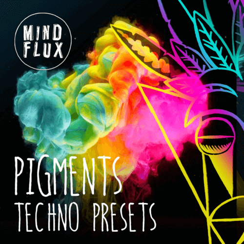 Pigments Techno Presets | 69 Cutting-Edge Sounds — Mind Flux
