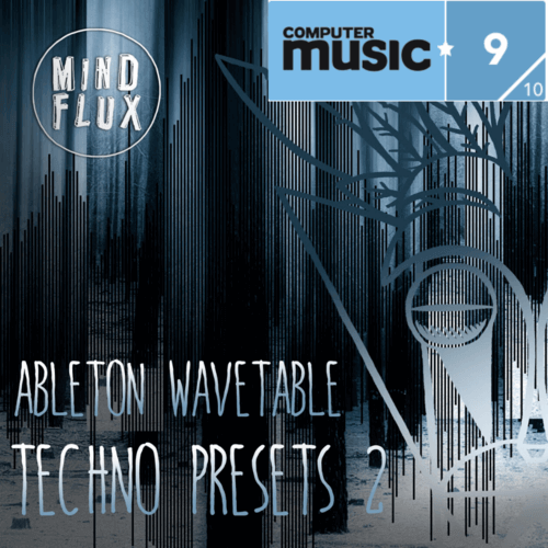 Ableton Wavetable Techno Presets 2 | 100+ Custom Sounds — Mind Flux