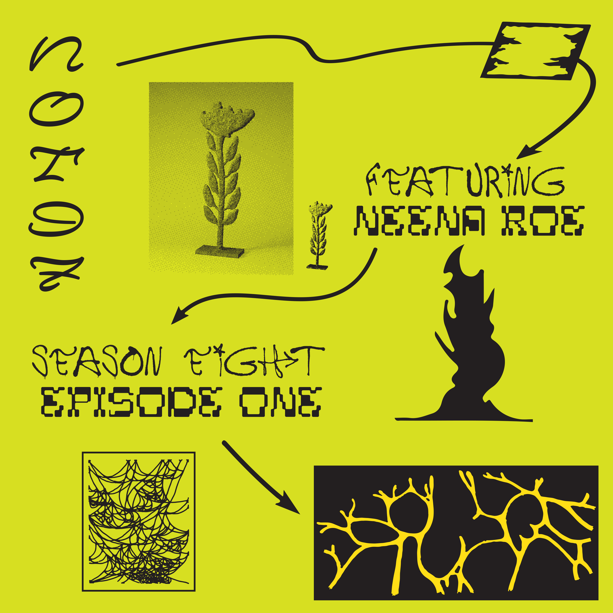 8.1 featuring Neena Roe — NOT 97