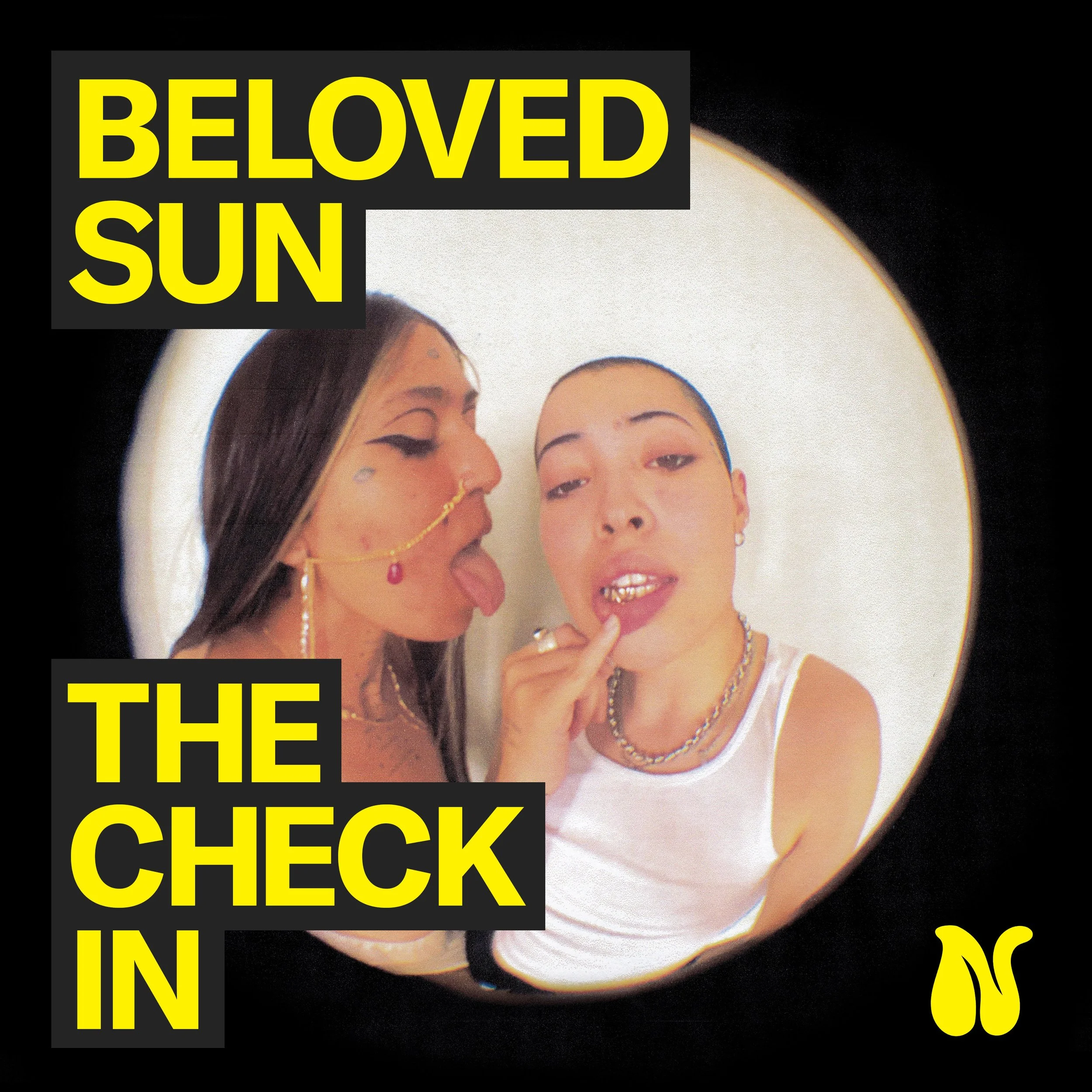 The Check In ft. Beloved Sun — NOT 97