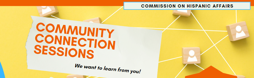 Community Connection Sessions — Washington State Commission on Hispanic ...