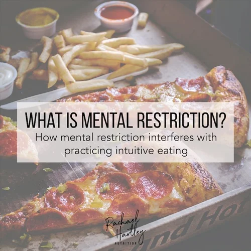 What is Mental Restriction? — Registered Dietitian Columbia SC ...