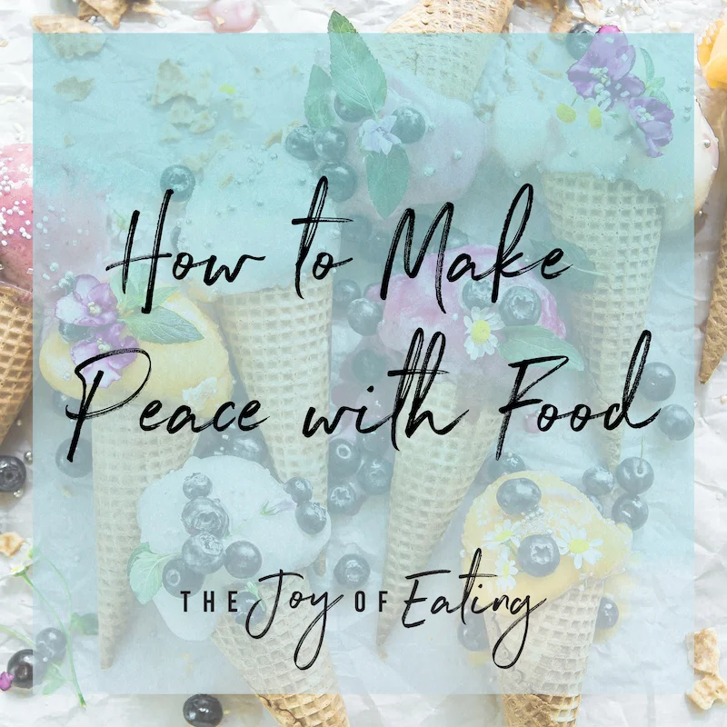 How to Make Peace with Food — Registered Dietitian Columbia SC ...