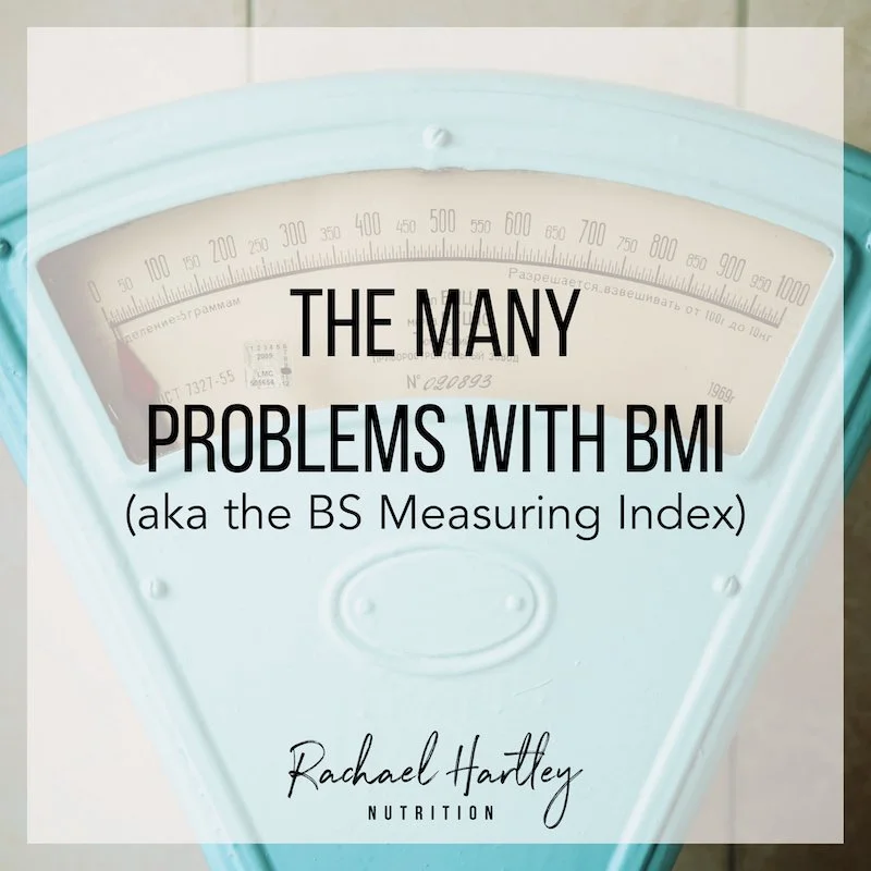 The MANY Problems with BMI — Registered Dietitian Columbia SC - Rachael ...
