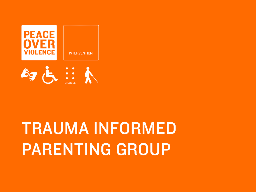 Trauma Informed Parenting Group - Weekly Webinar — Peace Over Violence