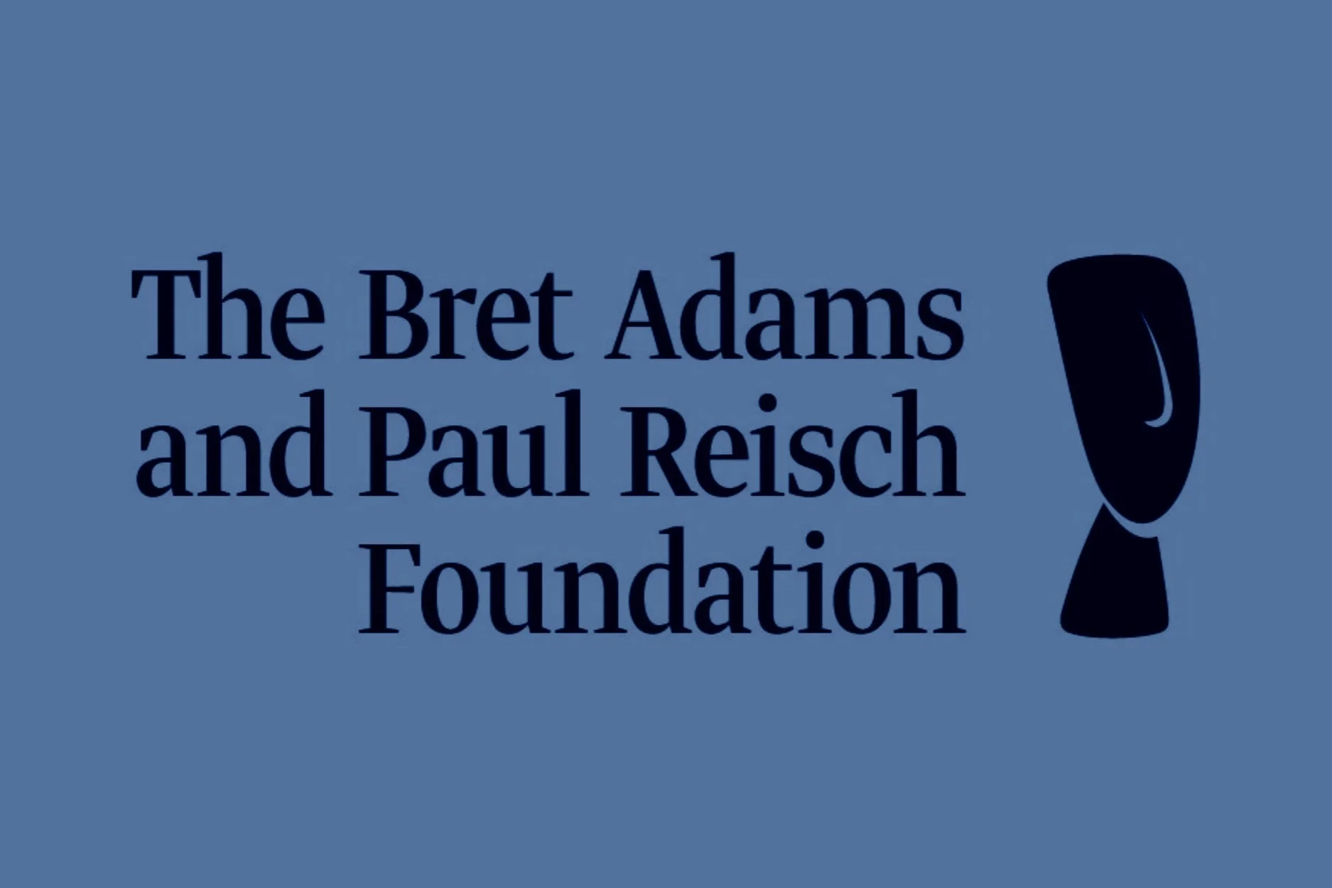 The Bret Adams & Paul Reisch Foundation