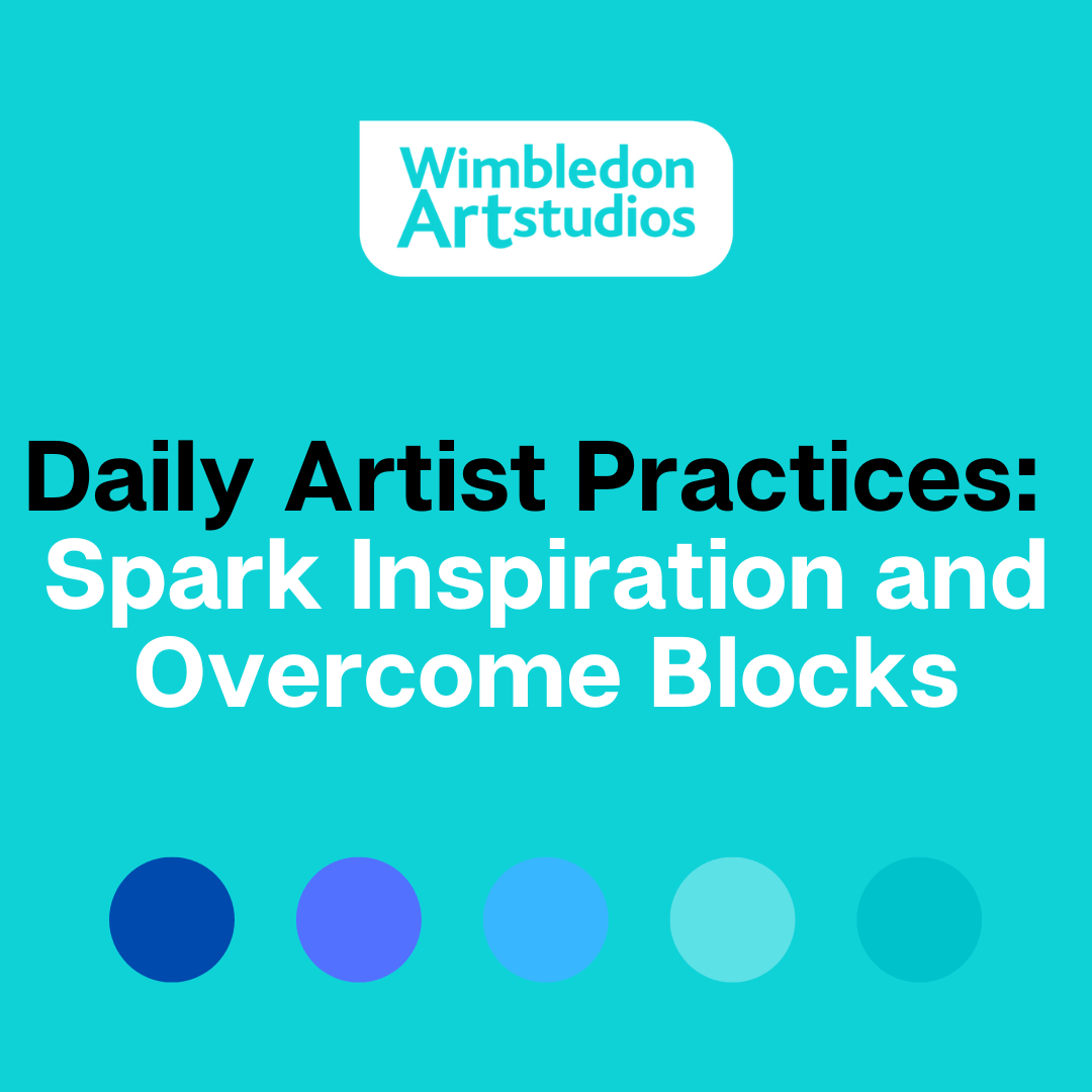ARTicles - Art Related Articles - Wimbledon Art Studios