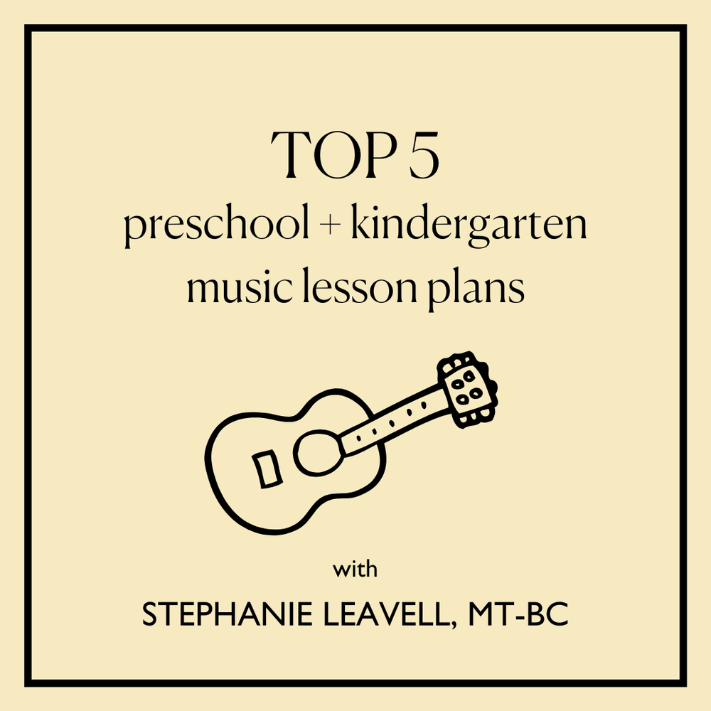 5 Preschool & Kindergarten Music Lesson Plan Ideas That Kids Will Love ...