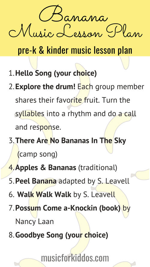 Banana Music Lesson Plan For Preschool & Kindergarten — Music for Kiddos