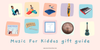 Music For Kiddos' 2024 Gift Guide For Music Therapists & Music ...