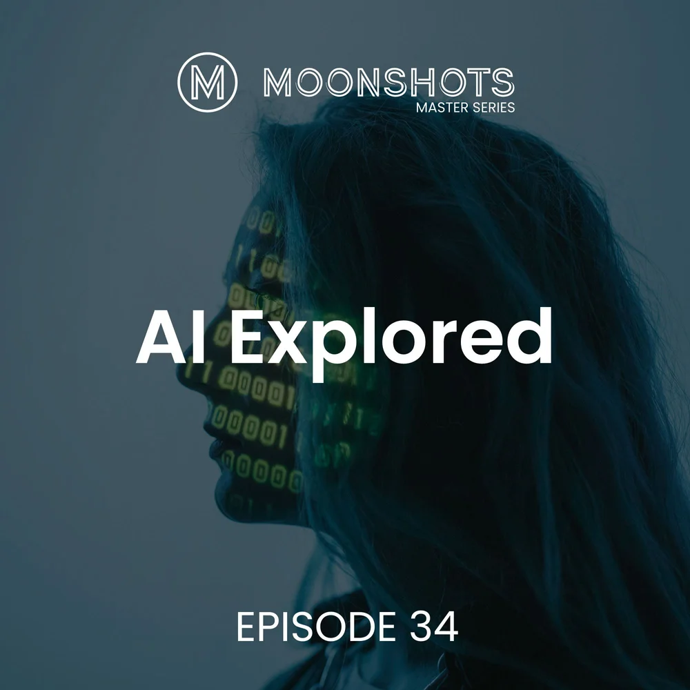 Master Series — Moonshots Podcast: Learning Out Loud