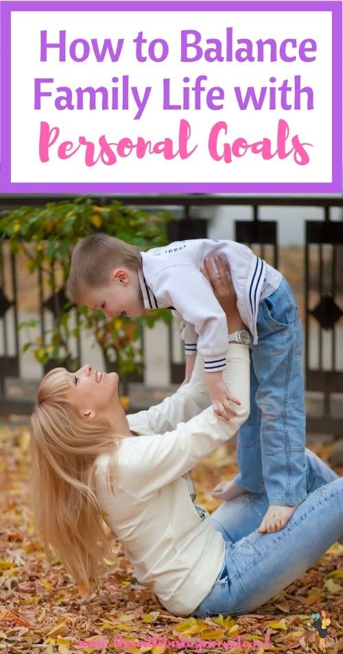 How to Balance Family Life with Personal Goals — The Multitasking Mom