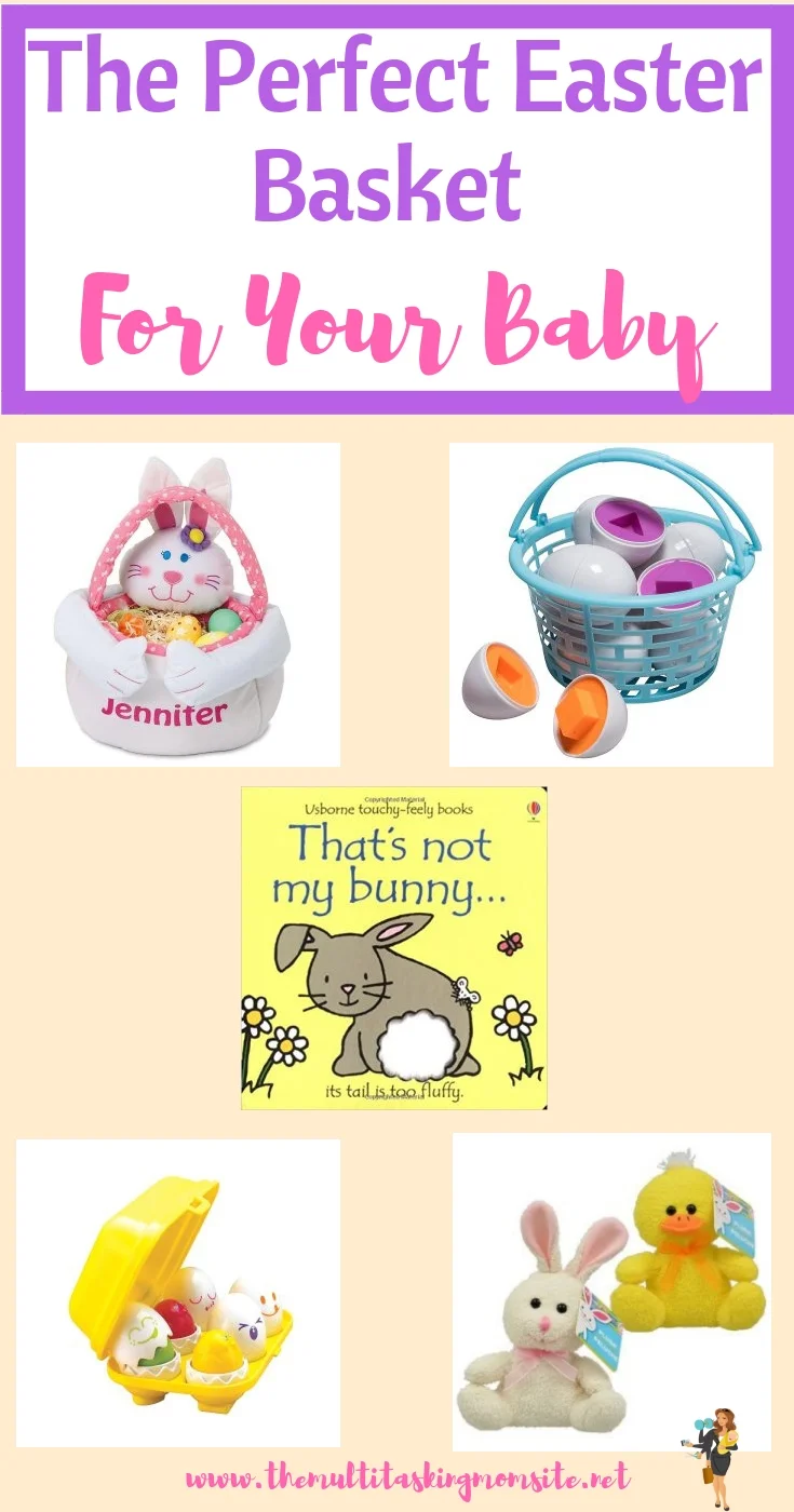 The Perfect Easter Basket for Your Baby — The Multitasking Mom
