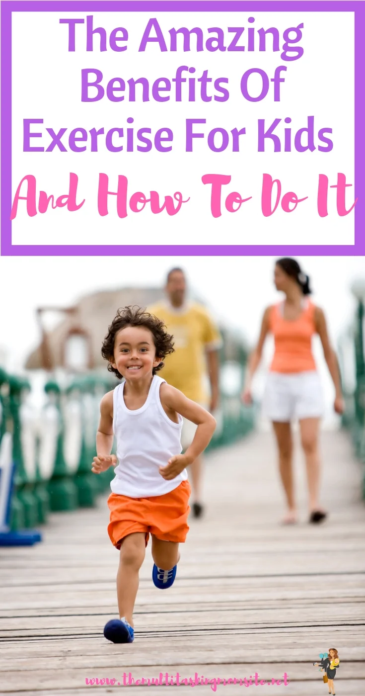 The Amazing Benefits Of Exercise For Kids And How To Do It — The ...