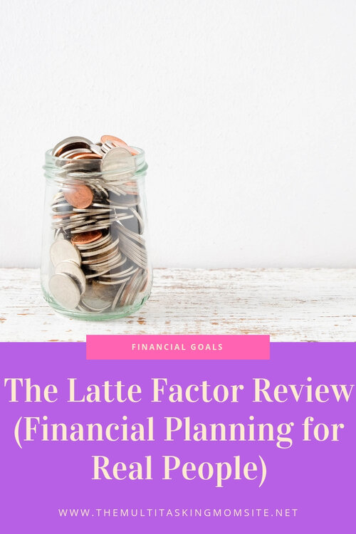The Latte Factor Review (Financial Planning for Real People) — The ...