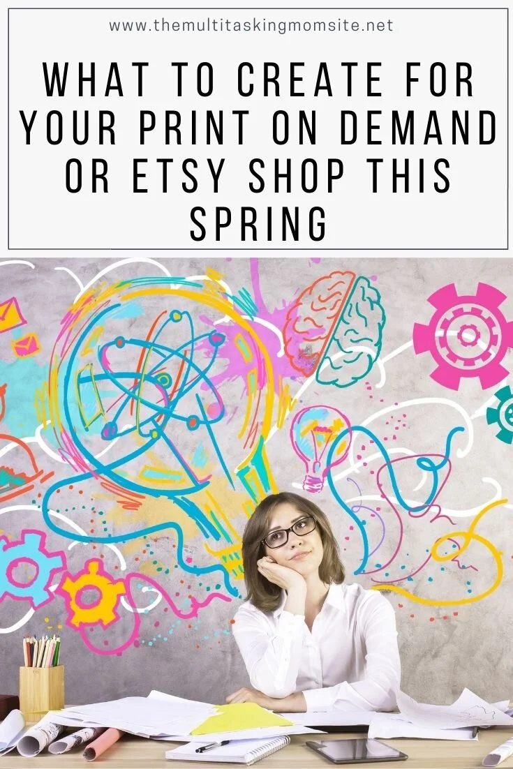 What to Create for Your Print On Demand or Etsy Shop This Spring — The ...