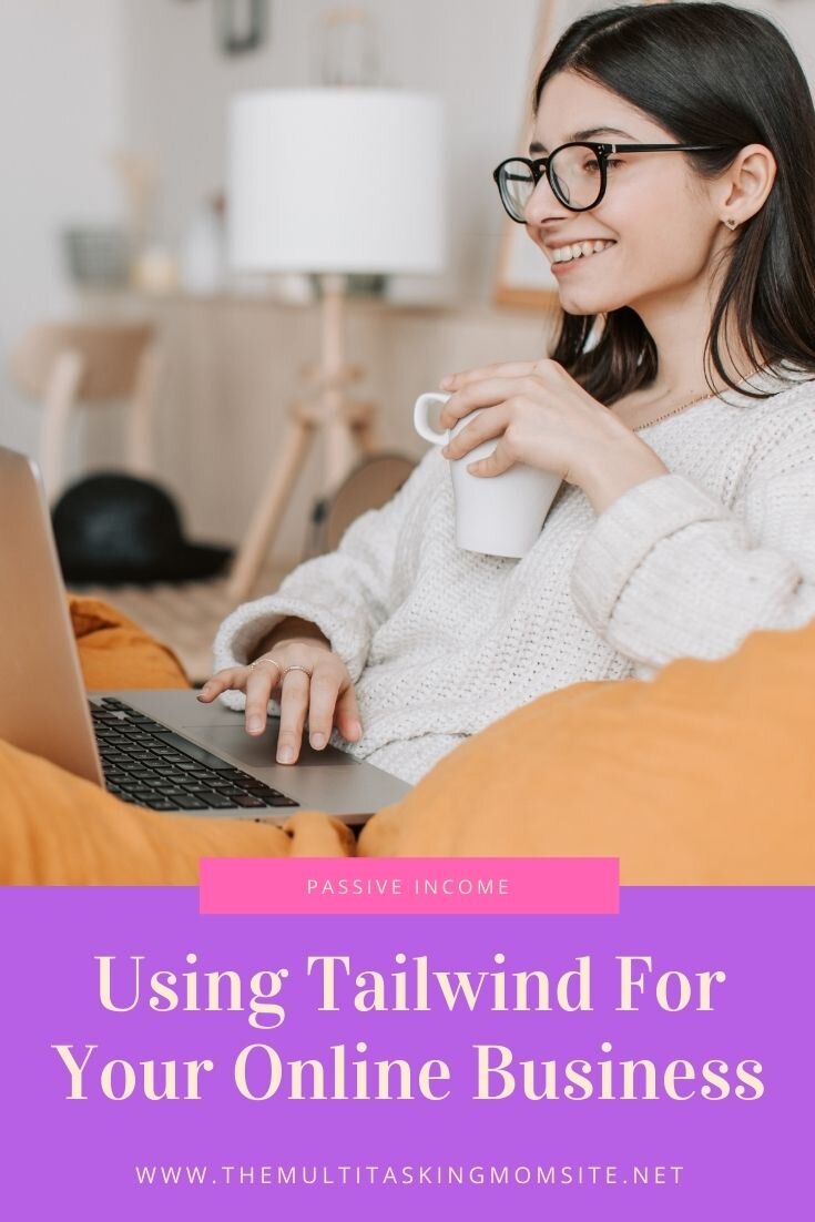 Using Tailwind For Your Online Business — The Multitasking Mom