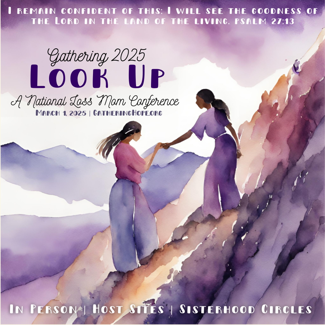 Pregnancy and Infant Loss Resources- Gathering Hope