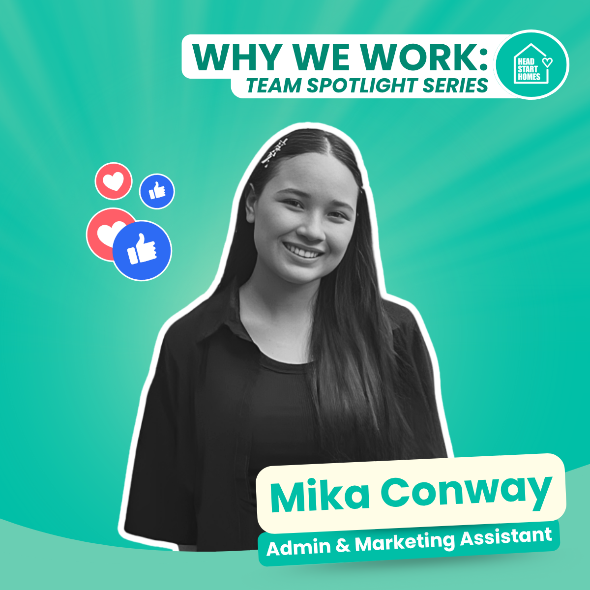 Why We Work | Team Spotlight Series | Meet Mikaede — Head Start Homes