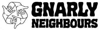 Gnarly Neighbours — ROOTS OF CHANGE