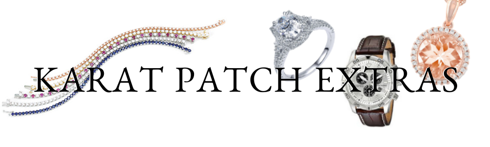 Karat Patch Extras — Karat Patch Jewelers