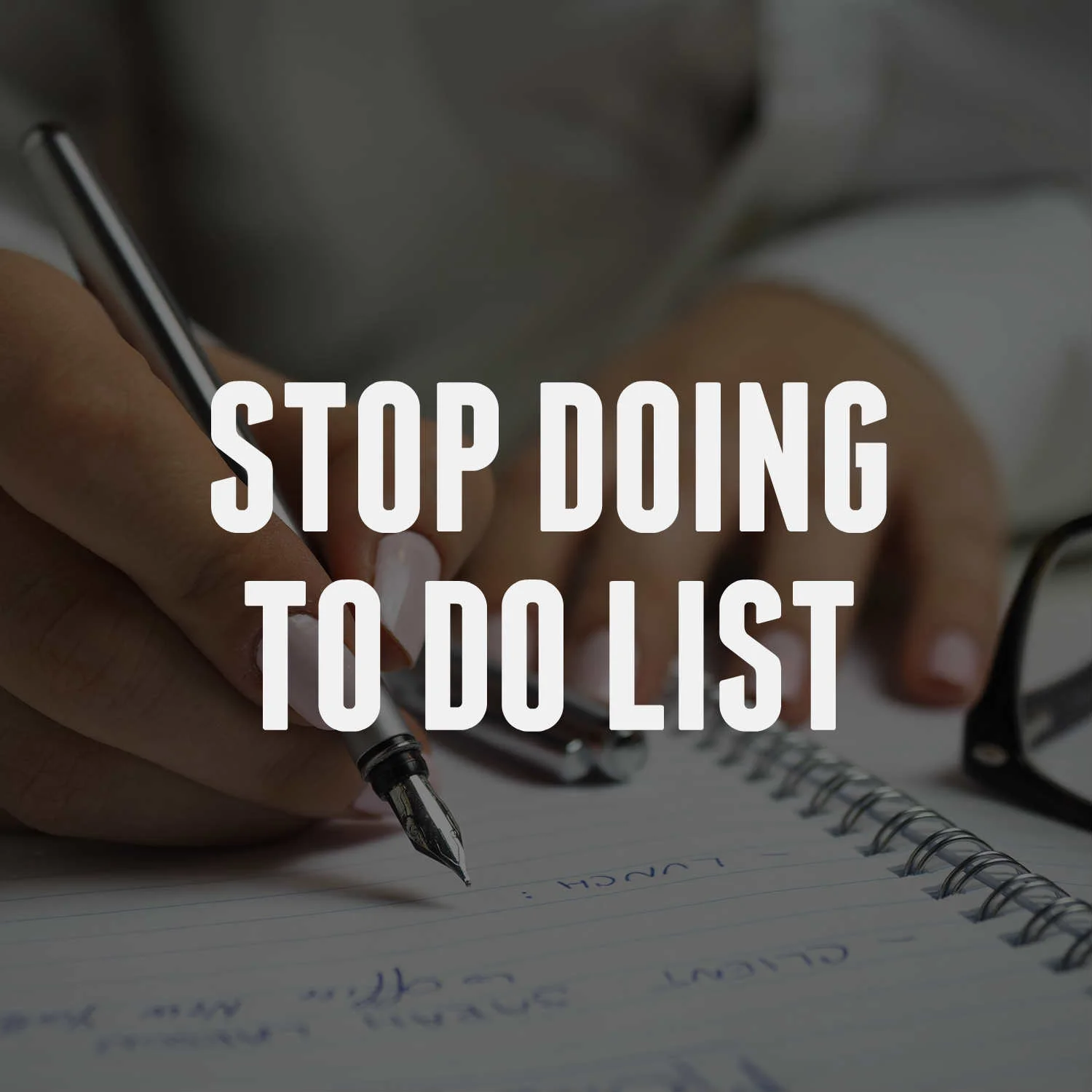 STOP DOING TO DO LIST — Real Estate Photographer Pro