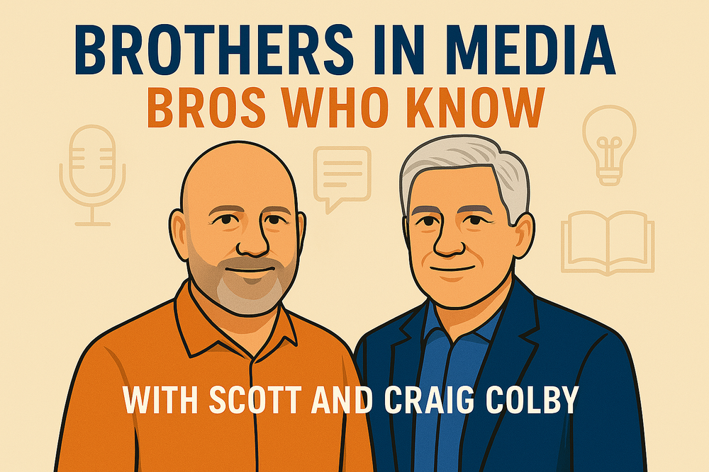 Podcast - Brothers In Media — colbyvision