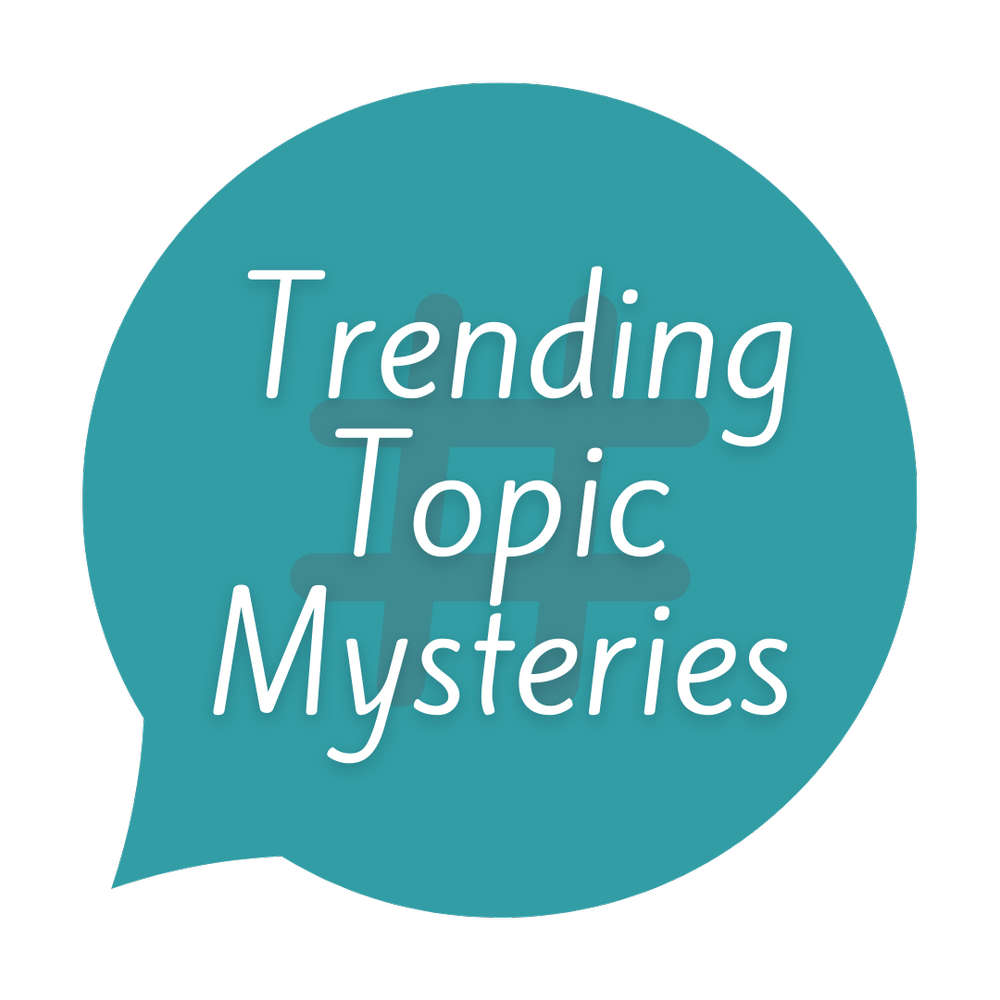 Trending Topic Mysteries | Discover Mysteries — Solve Now — Sarah E. Burr