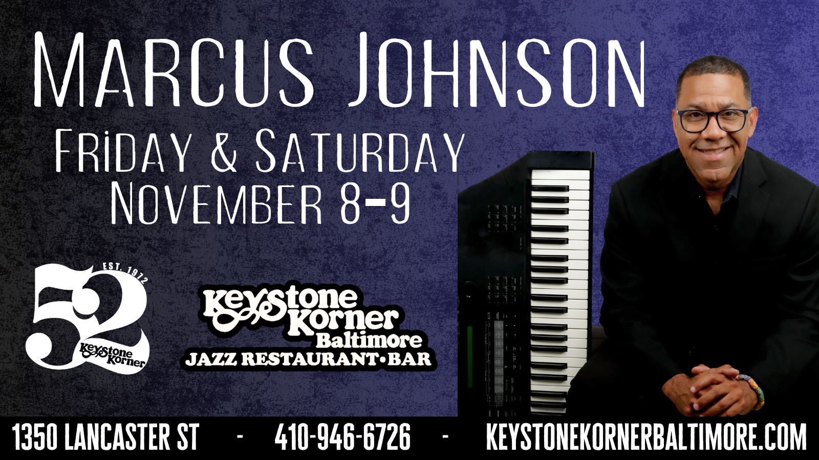 MARCUS JOHNSON RETURNS TO KEYSTONE KORNER BALTIMORE! — Marcus Johnson360