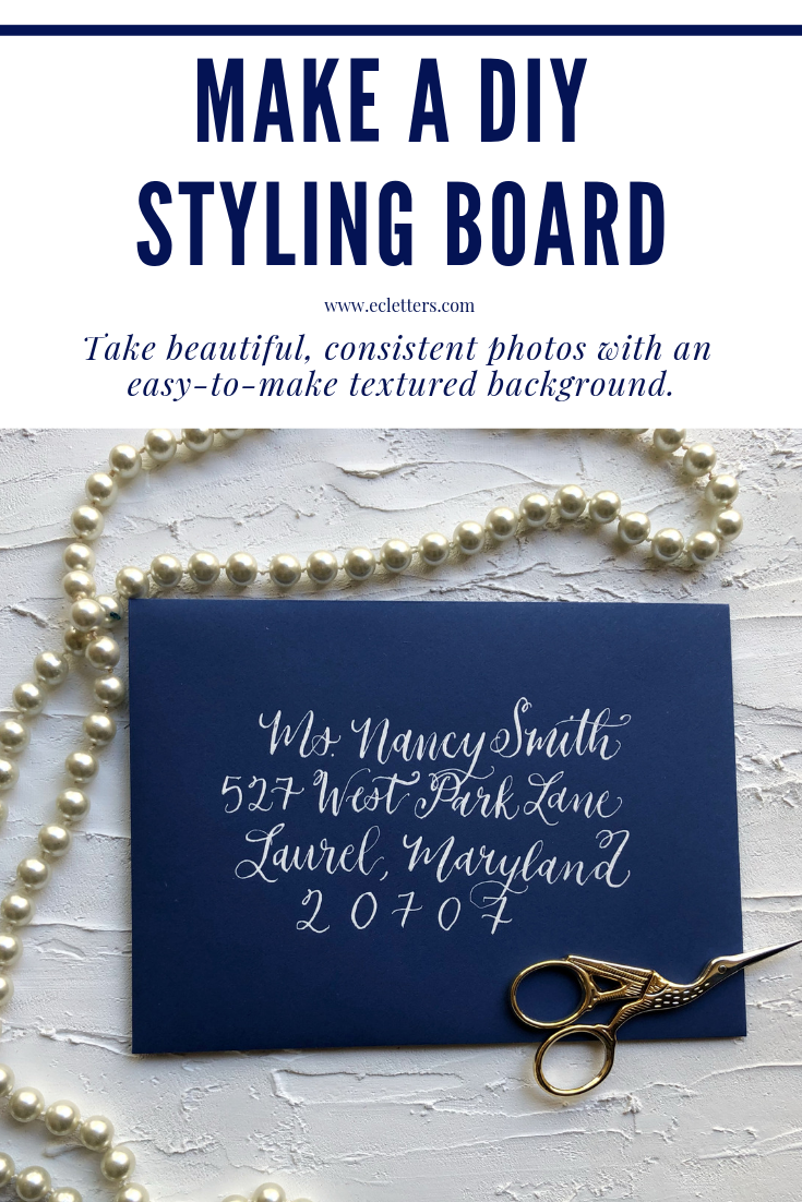 How to Make a DIY Styling Board — ECLetters | Maryland Calligrapher