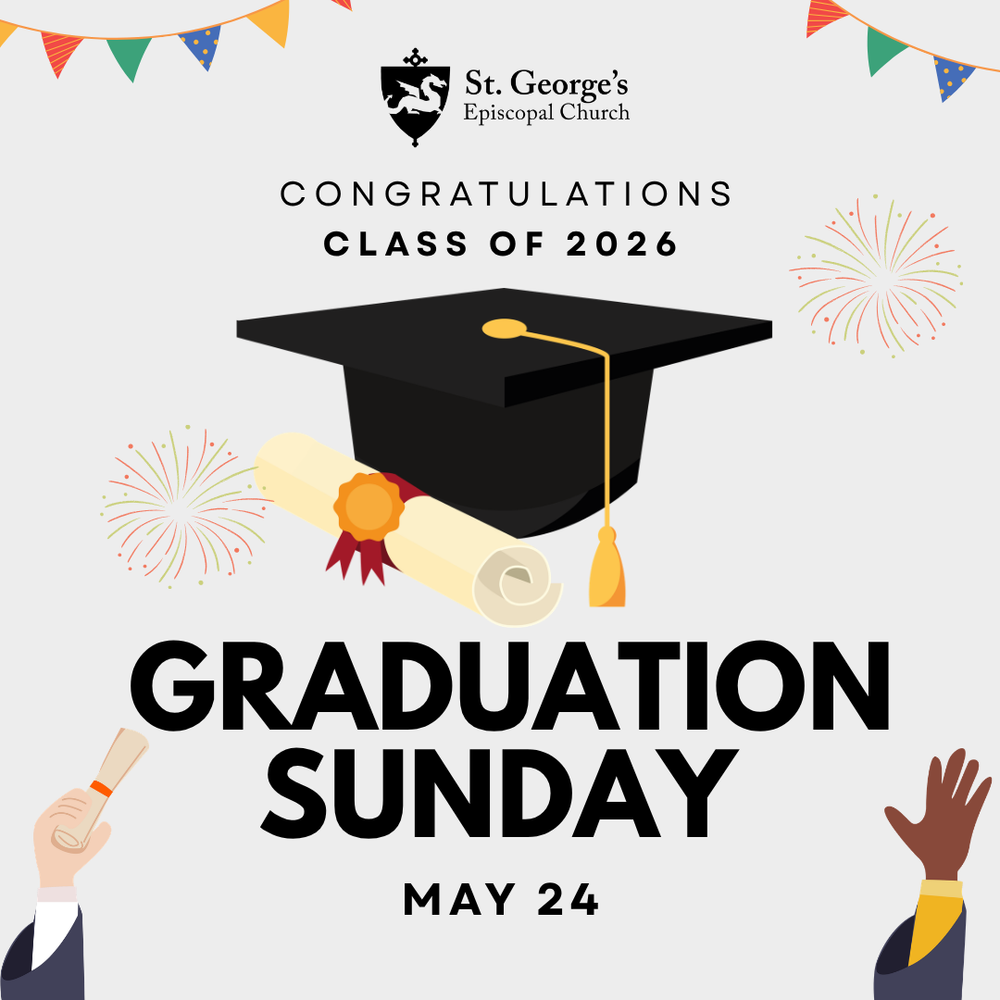 Celebrating the Class of 2026: Graduation Sunday 🎓 — St. George's ...