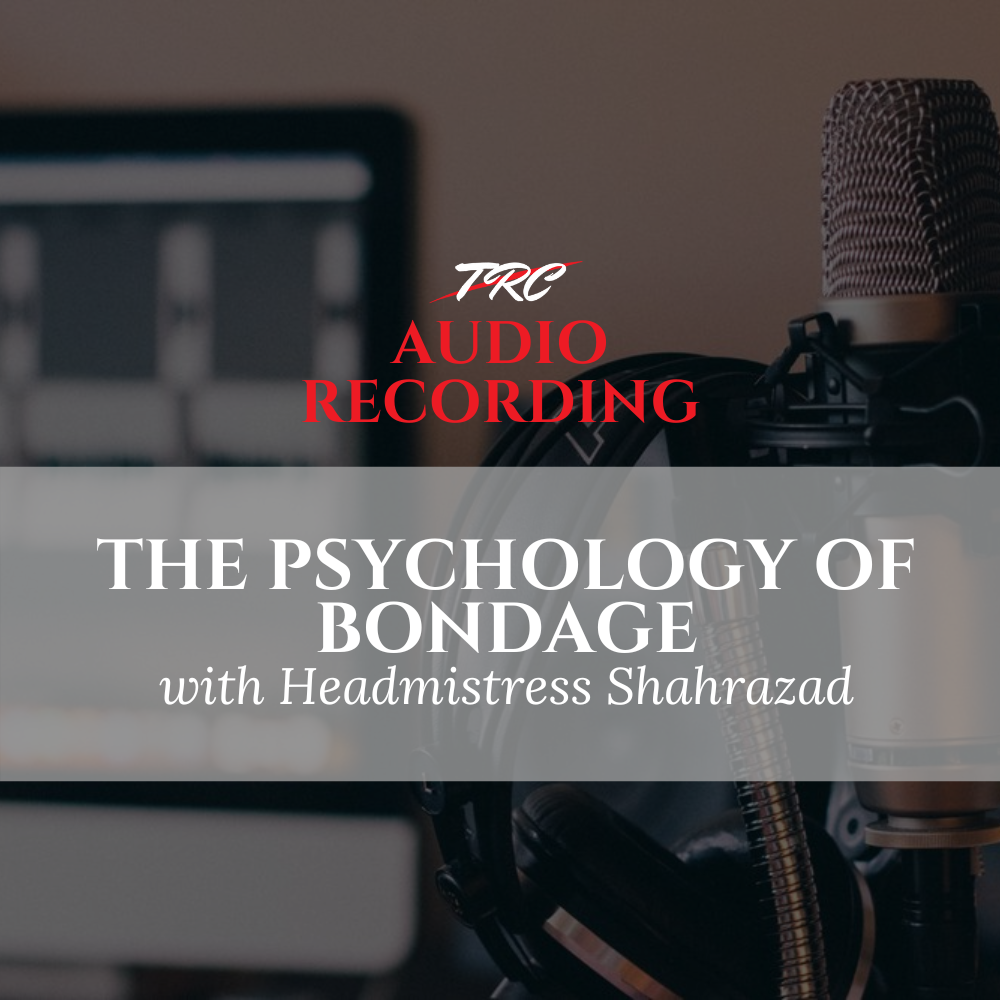 Psychology of Bondage — The Ritual Chamber