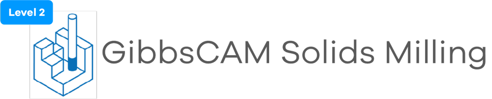 GibbsCAM Solids Milling — Virtual Manufacturing Services