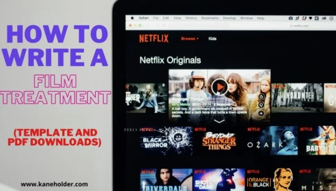 How To Write A Film Treatment Template And PDF Downloads KaneHolder How To Write A Film Treatment Template And PDF Downloads KaneHolder