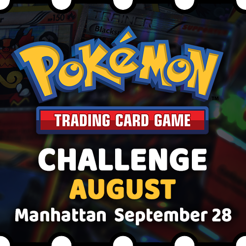 Pokemon Challenge - Manhattan - September 28 — The Village Geek