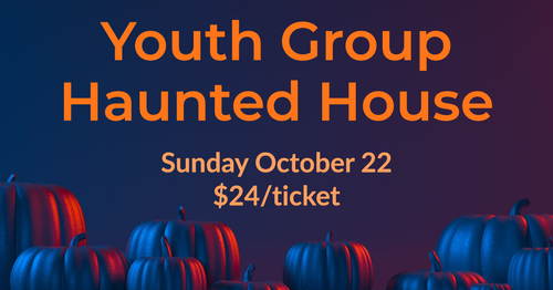 Youth Group Haunted House Trip — Zion Covenant