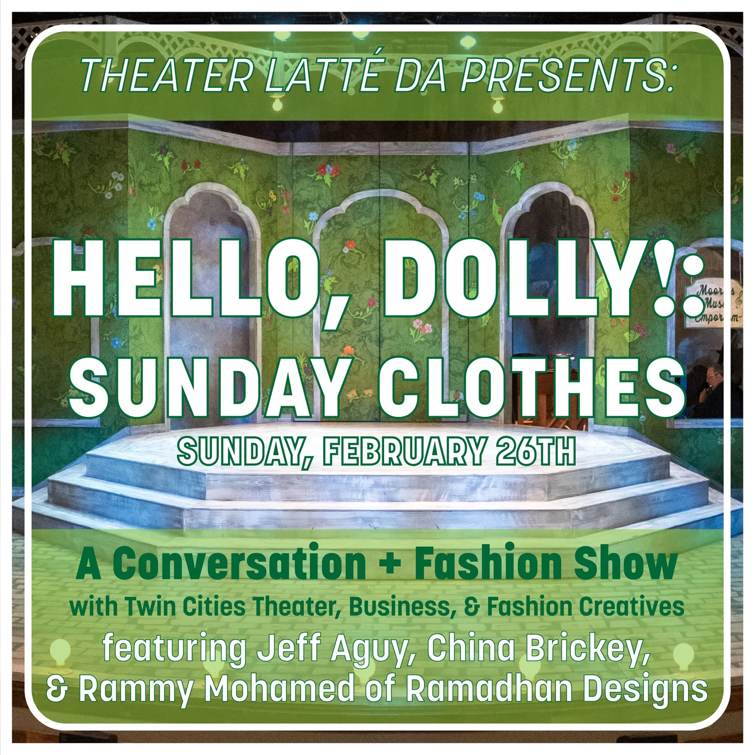 HELLO, DOLLY!: Sunday Clothes — Theater Latté Da