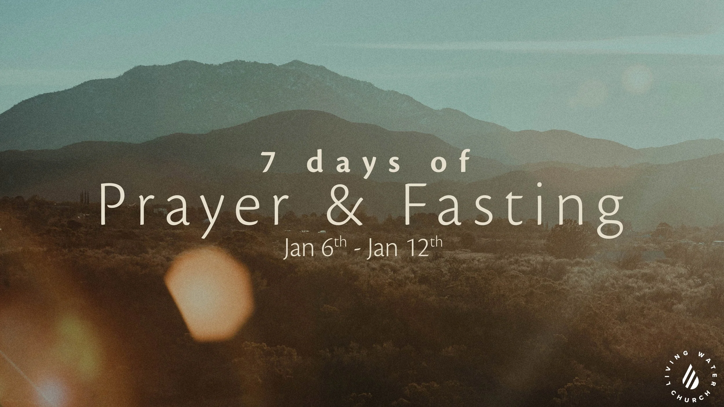 7 days — Living Water Community Church